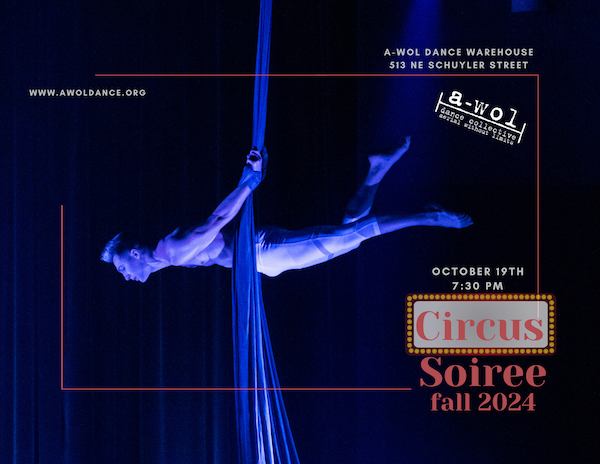 Fall Circus Soiree @ AWOL Dance Collective | Immersive Experience Featuring Extraordinary Talent ...