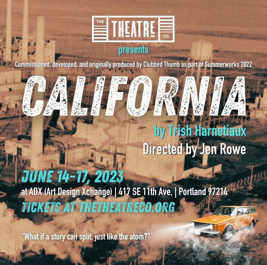 The Theatre Company presents CALIFORNIA @ ADX Portland | Alternate ...