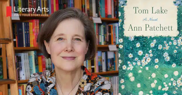 Win Tickets ($60): Literary Arts Presents An Evening with Ann Patchett ...