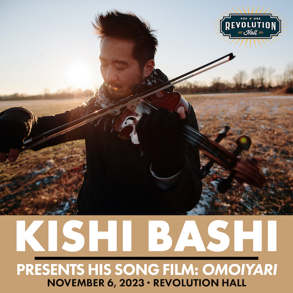 Win Tickets ($80): Kishi Bashi Presents His Song Film: Omoiyari ...