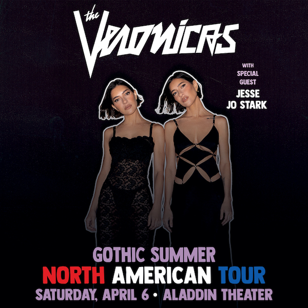 Win Tickets ($70): The Veronicas – Gothic Summer Tour @ Aladdin Theater ...