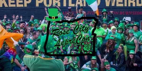 Rose City LepreCon 2024 | Downtown Portland St. Patrick’s Day Bar Crawl ...