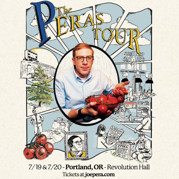 Win Tickets ($70): Joe Pera: The PERAs Tour (Night 2) @ Revolution Hall ...
