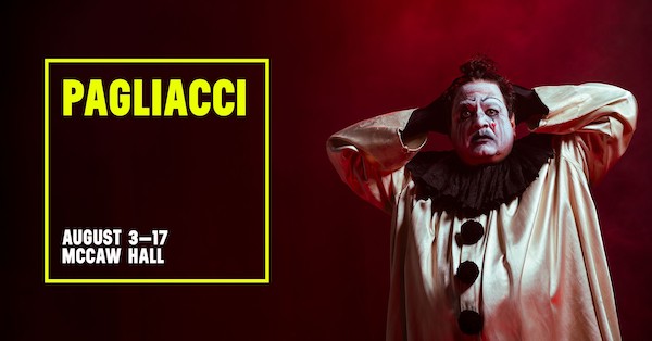 Seattle Opera Presents Pagliacci @ McCaw Hall | Gritty Tale of Jealousy ...
