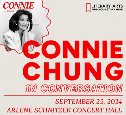 Win Tickets ($110): Literary Arts Presents Connie Chung in Conversation ...