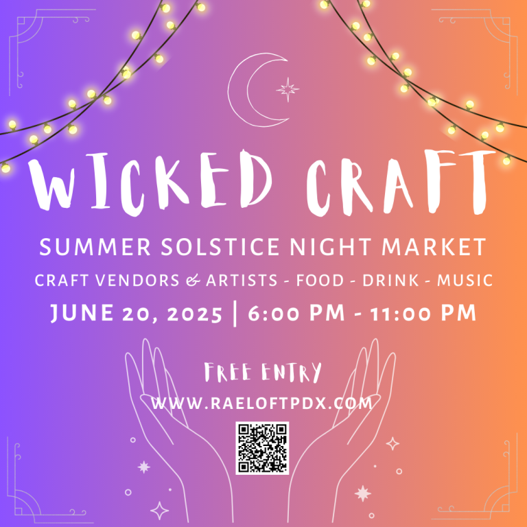 Win Tickets ($20): Wicked Craft Solstice Night Market @ Rae Loft | Women & Femme-Owned Vendors ...