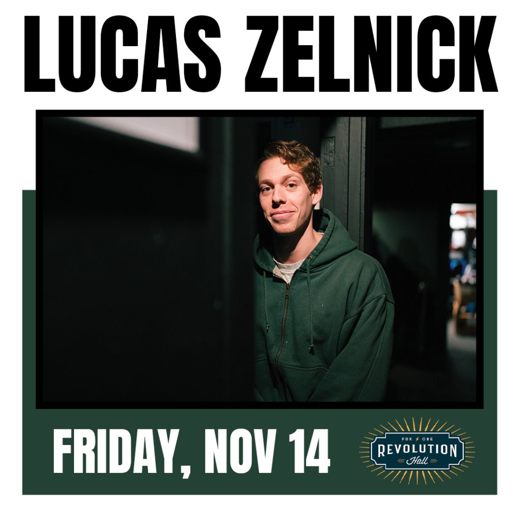 Win Tickets ($100): Lucas Zelnick @ Revolution Hall | NYC Stand-Up ...