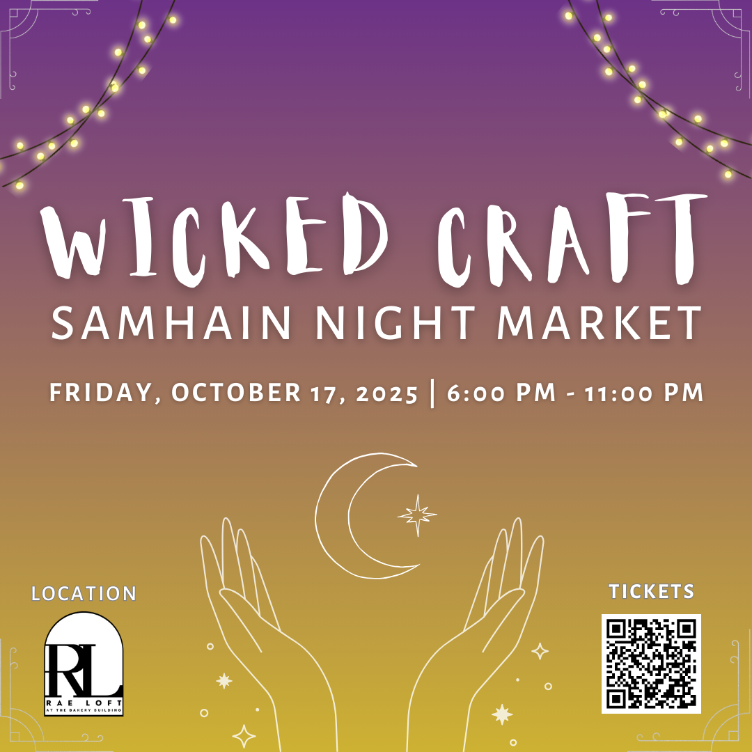 Wicked Craft: Samhain Night Market @ Rae Loft | Women-Owned Businesses ...
