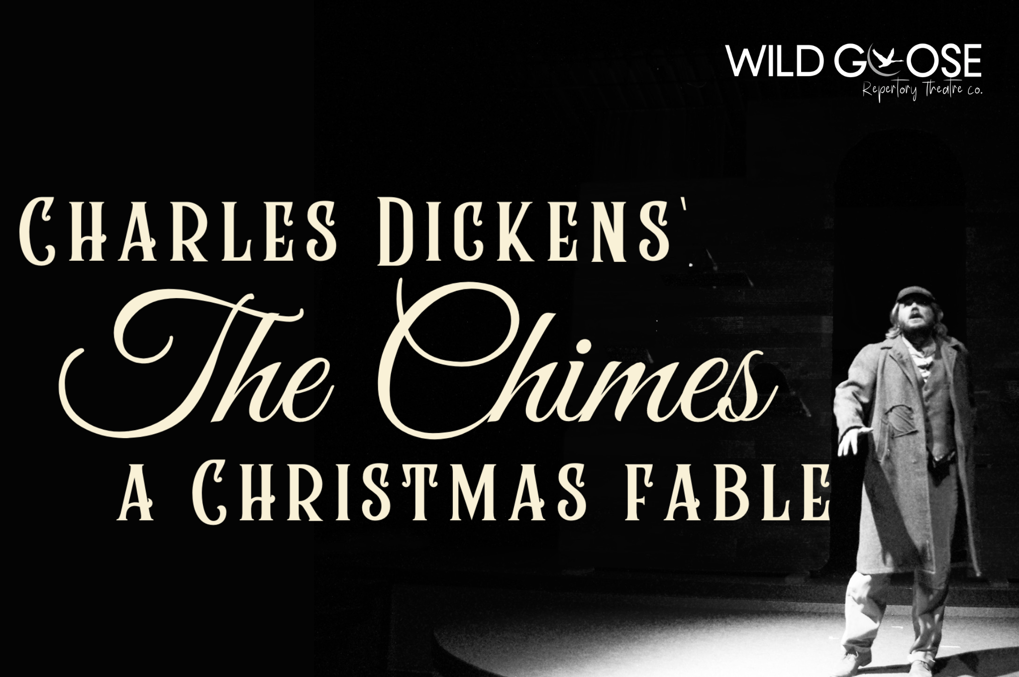 Wild Goose Repertory Theater presents The Chimes | Lesser-known Dickens ...