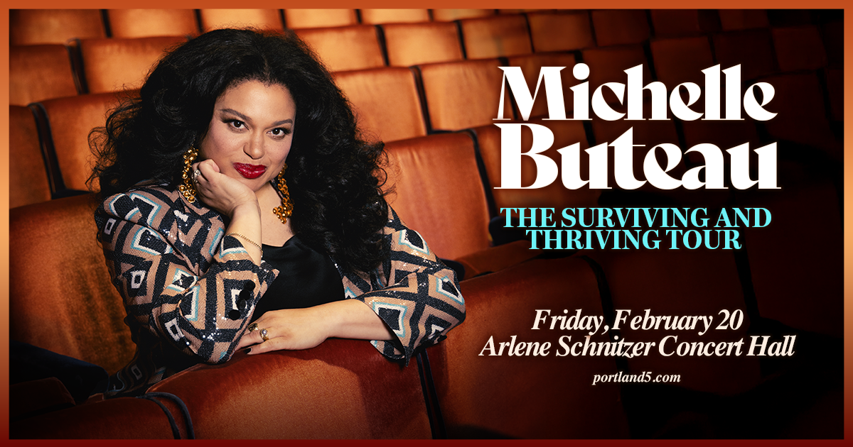 Michelle Buteau: The Surviving and Thriving Tour @ Arlene Schnitzer ...
